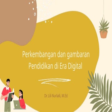 1. Perkembangan dan gambaran pendidikan di era digital.pptx