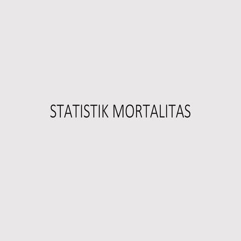1. Statistik kematian (mortalitas) di rumah sakit .ppt