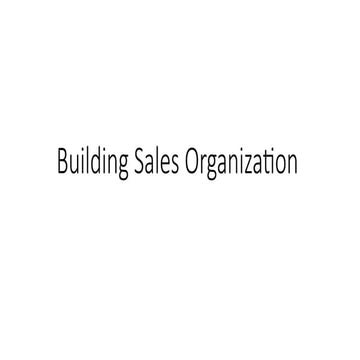 1. Building Sales Organization.pptxcvvvvcvvccv | PPTX