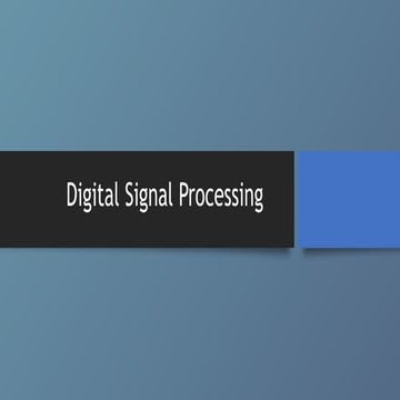 DIGITAL SIGNAL PROCESSING | PPTX