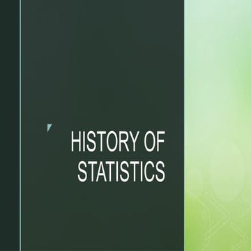 1. A Simple Introduction to the History of Statistics | PPTX