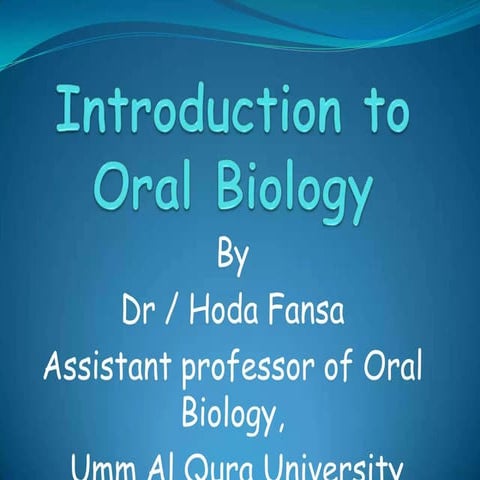 Oral Biology (introduction) . | PDF