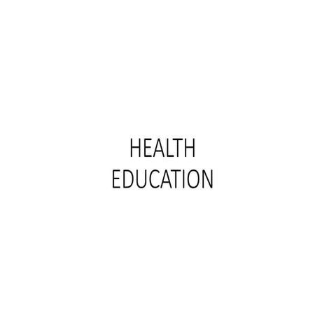 1. Health education-principles of health education | PPTX