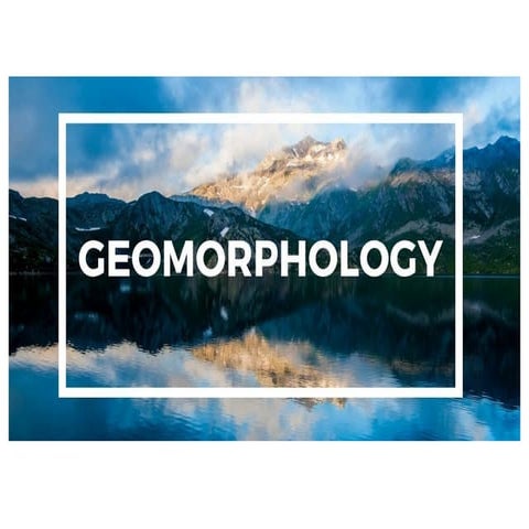 1. Introduction to Geomorphology.....pptx