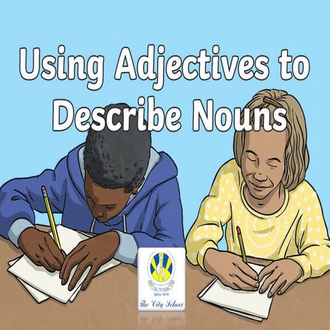 1.2.10 adjectives-to-describe-a-noun-PPT.ppt