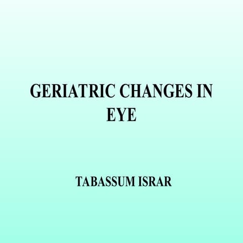 Structural Changes and Physiological Changes in the Eye Associated With ...