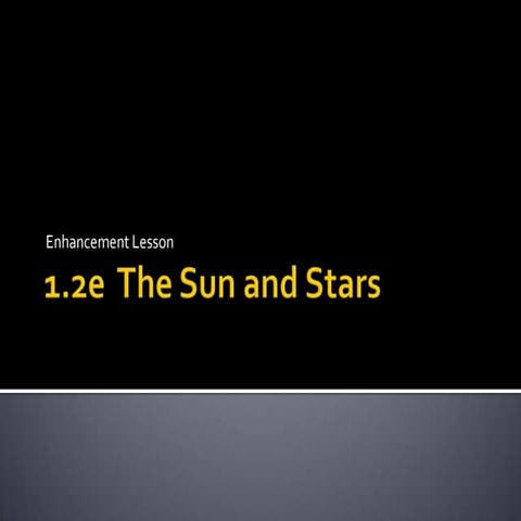 1.2e the sun and stars | PPTX