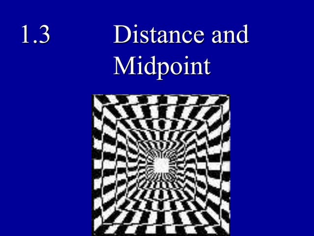 distance_and_midpoint_formulas_powerpoint.pptx