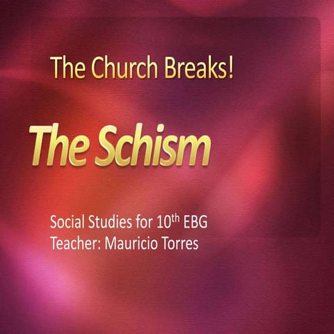 Schism 1054 | PPTX