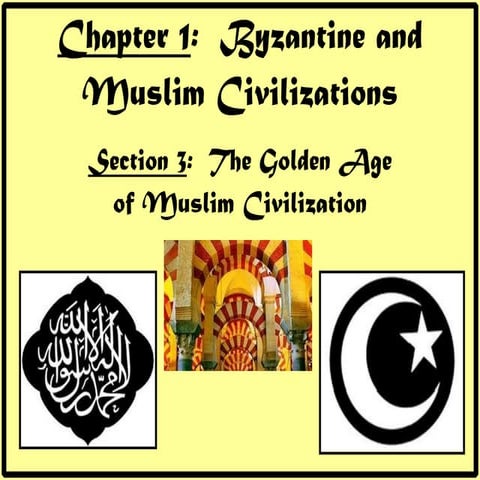 1 3 the golden age of muslim civilization | PPT | Islam | Religion ...