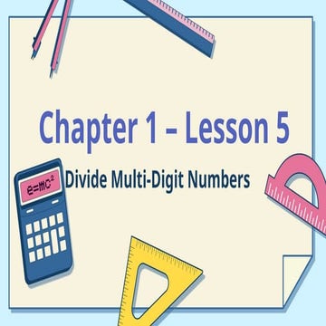 1-5 Divide Multi-Digit Numbers.ppt1-5 Divide Multi-Digit Numbers.pptx1 ...