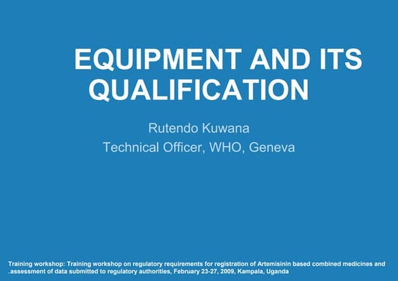 Equipment qualification | PPTX | Pharmaceutical Industry | Industries