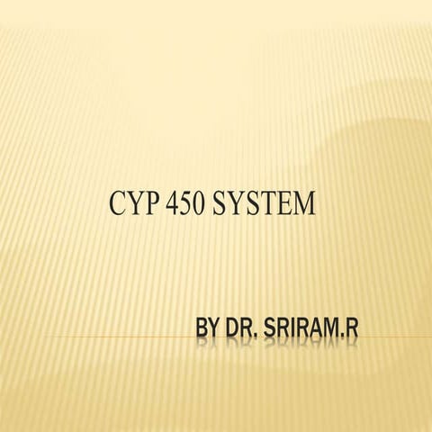 cyp450 system | PPTX