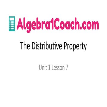 1-7-Slide-Show-The-Distributive-Property.pptx
