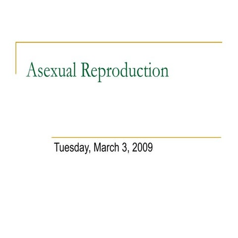 Asexual Reproduction | PPT