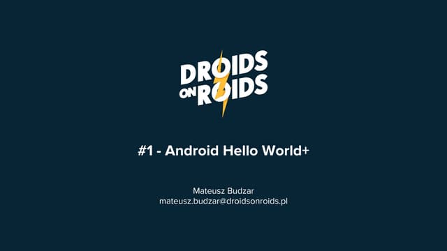 Android Hello World || Android From The Very Beginning #4 | PPT Android Hello World || Android From The Very Beginning #4 | PPT