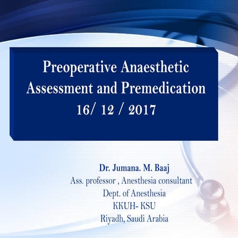 1-anesthetic assesment & Premedication.ppt