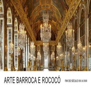 História da Arte - Barroco e Rococó | PPTX