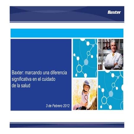 Baxter-Marcando diferencias en el cuidado de la salud. Manuel Ventosa | PDF