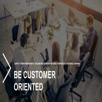 BE CUSTOMER ORIENTED | PPT
