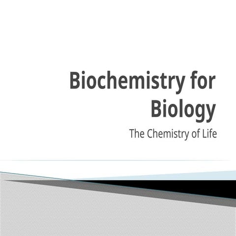 Biochemistry_for_Biology_TheChemistryofLife.pptx
