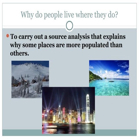 1.b why do people live where they do | PPT