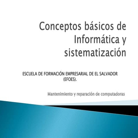 1 conceptos básicos de informática y sistematización | PPTX | Computing | Technology & Computing
