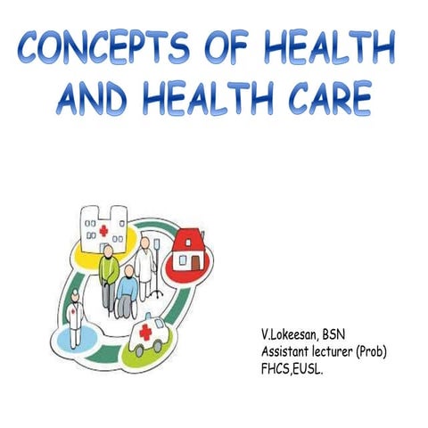 1 concepts of health & health care | PPTX