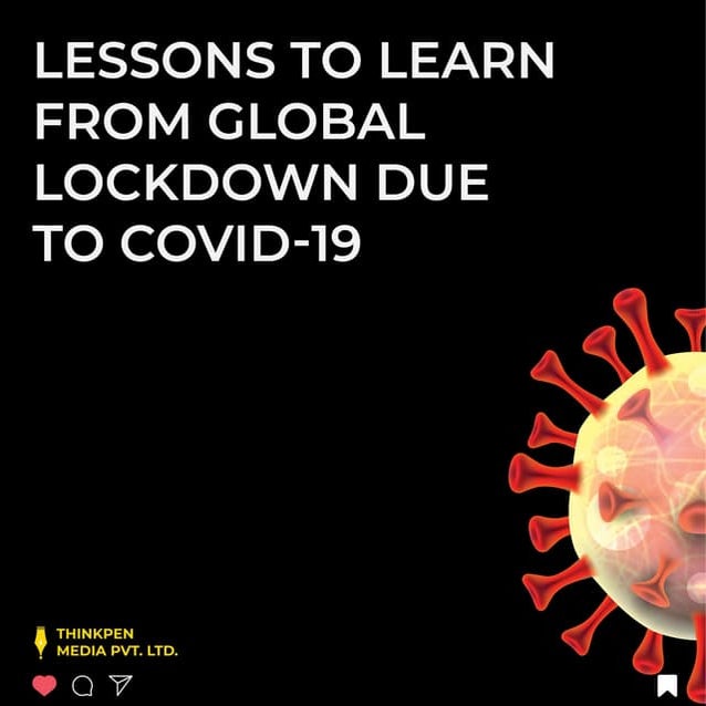 Lessons To Learn From COVID 19 Lockdown | PDF