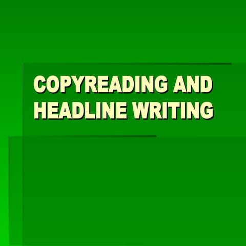 Copyreading & Headline Writing by LPA.pptx