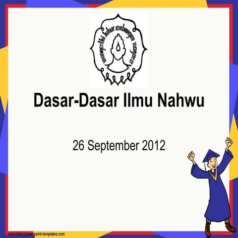 1 dasar dasar ilmu nahwu | PPTX