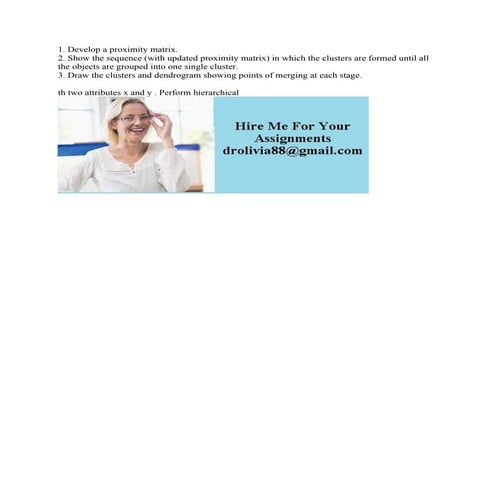 1- Develop a proximity matrix- 2- Show the sequence (w.pdf