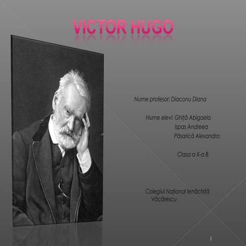 1. diaconu diana, victor hugo | PPT