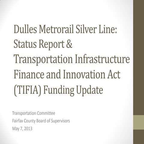 Dulles Metrorail Silver Line: Status Report & Transportation ...