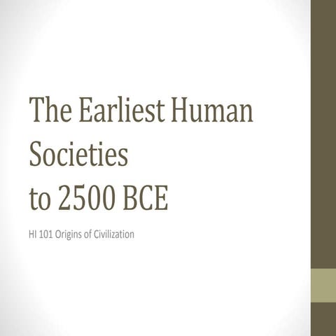 1 earliest human societies | PPTX | Geography | Science