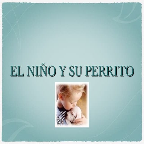 El niño y su perrito | PPT