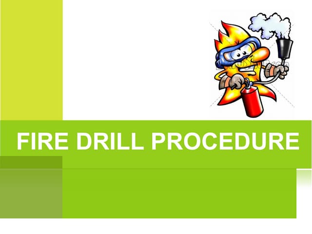 Fire drill procedure | PPT