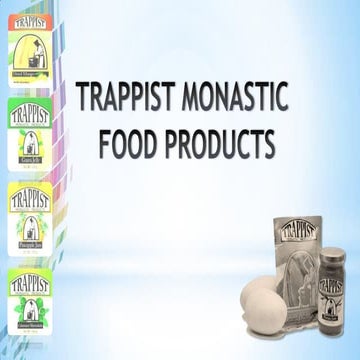 food processing (trappist monastic food products) | PPTX