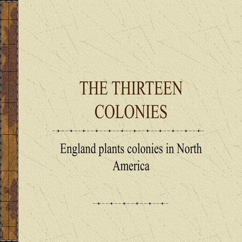 1. founding the thirteen colonies | PPT