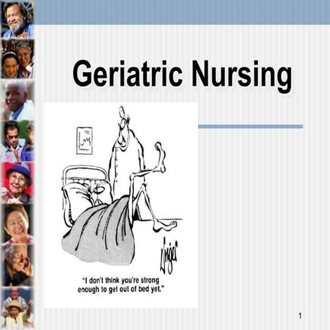 1. geriatic nsg nursing care and older clients f - copy | PPSX