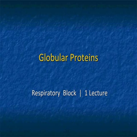 Globular Proteins, Key examples include hemoglobin (oxygen transport ...