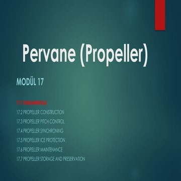 Modül 17 17.1 Fundamentals 17.2 Propeller ConstructIon 17.3 Propeller ...