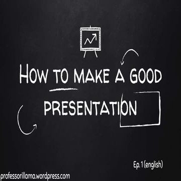 How to Make a Good Presentation (academical) -Professorillama ep1 ...