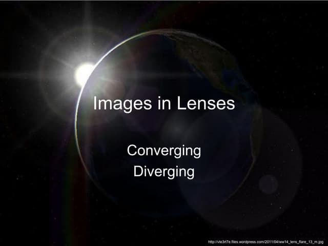 Optics: Refraction of Light in Lenses | PPTX