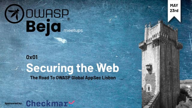 0x01 Securing The Web The Road To Owasp Global Appsec Lisbon Ppt