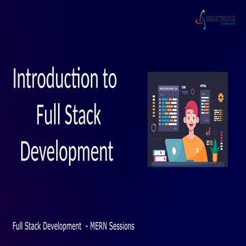 Introduction to Full Stack Development with MERN | PPTX