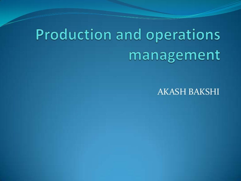 1 introduction Of Production And Operations Management 1-introduction-of-production-and-operations-management