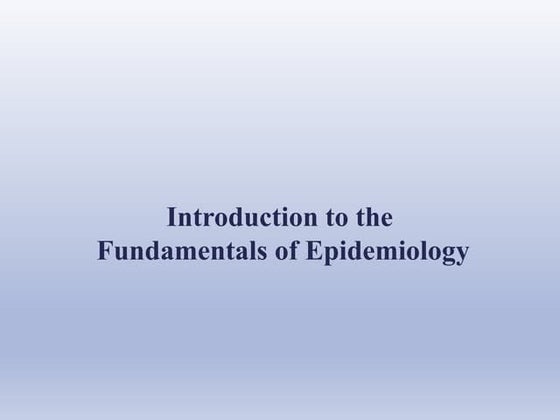 Epidemiology meaning, scope & terminology | PPTX | Infectious Diseases | Diseases and Conditions