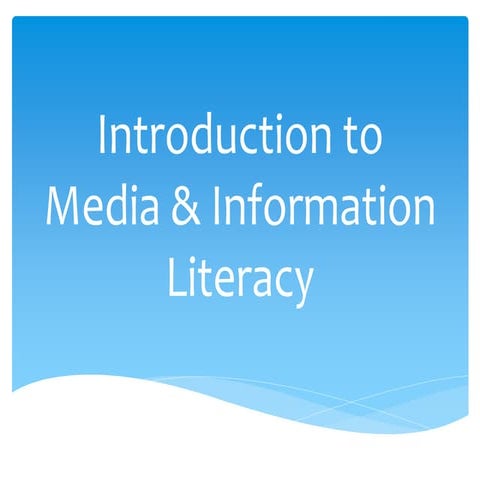 Introduction to Media and Information Literacy - Media and Information ...