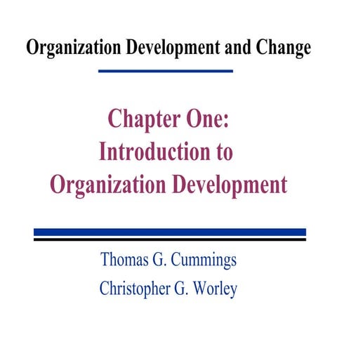 History of Organizational Development - Organizational Change and ...